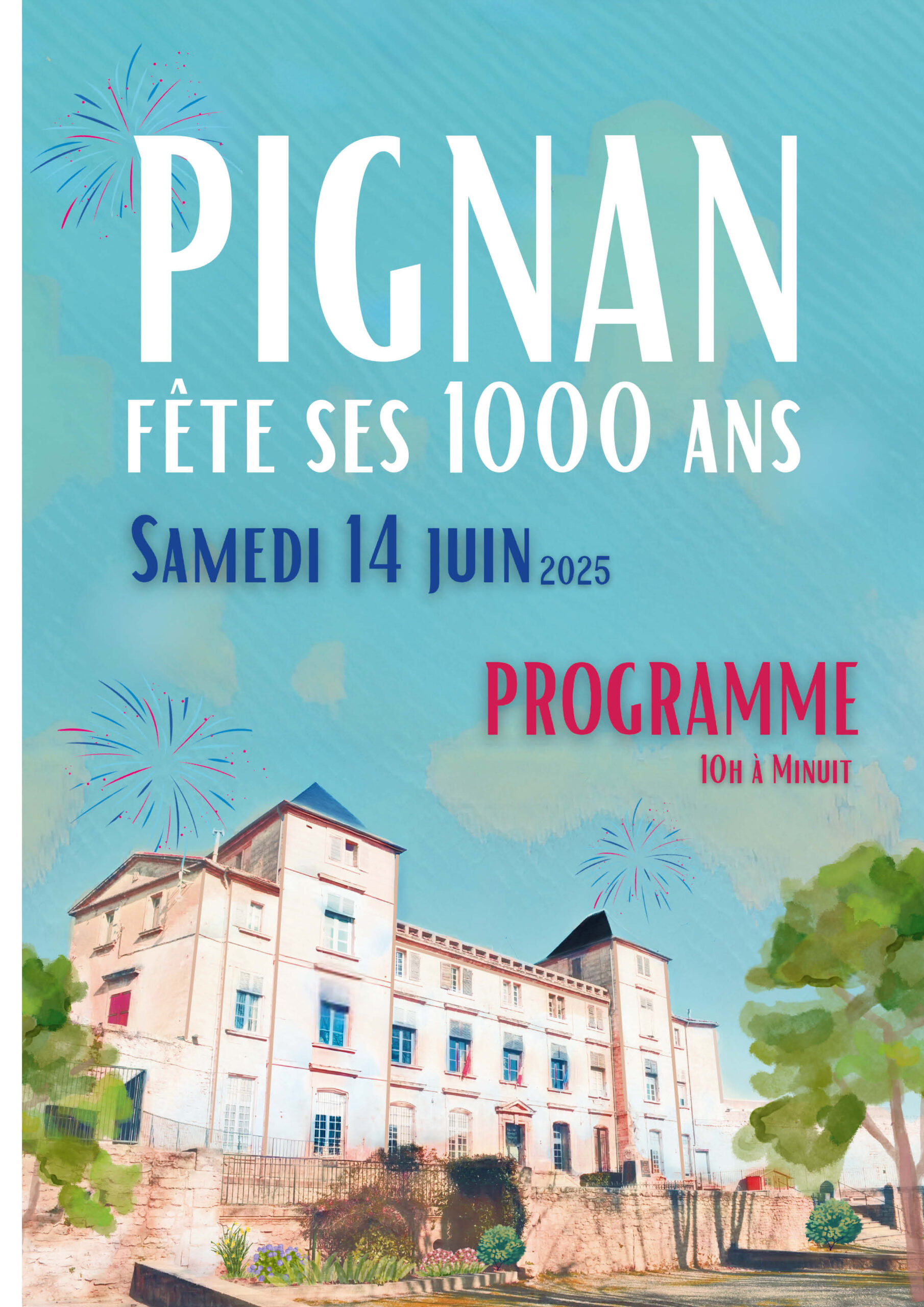 Pignan, 1000 ans d'histoire : découvrez le programme ! - Pignan (34)